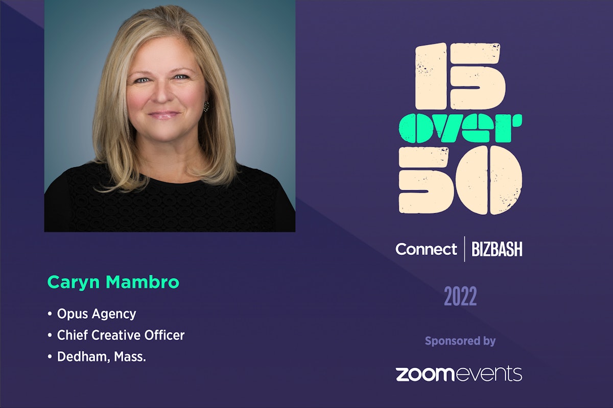2022 Connect x BizBash 15 Over 50: Caryn Mambro | BizBash